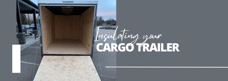 Double Insulating Cargo Trailers The Ultimate Solution For Temperature Sensitive Cargo