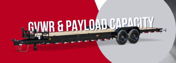 Understanding GVWR And Payload Capacity | McFarlane Trailers